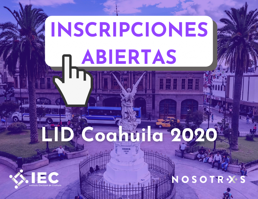 LID Coahuila 2020 – Nosotrxs